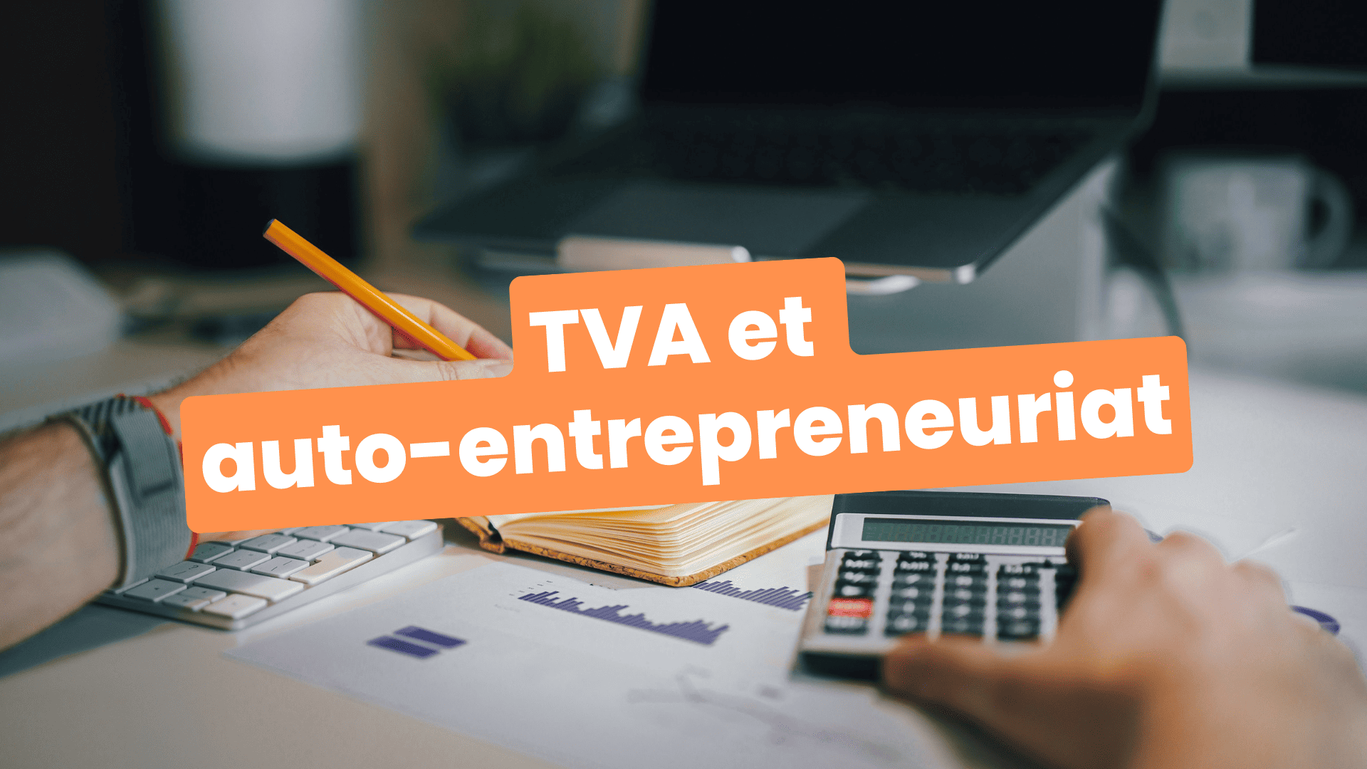 Tva auto-entrepreneur : seuils, calcul et obligations en 2025 - Angel Start