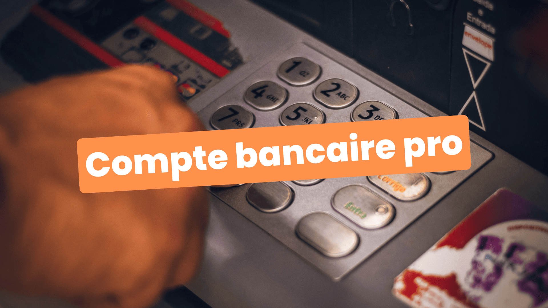 Compte bancaire professionnel pour un auto-entrepreneur ? - Angel Start